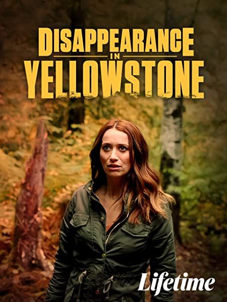 Volledige Cast van Disappearance in Yellowstone (Film, 2022 ...