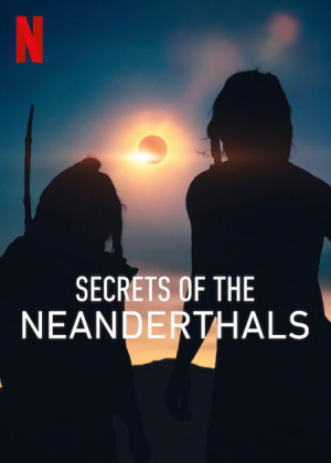 Secrets of the Neanderthals (Film, 2024) - MovieMeter.nl
