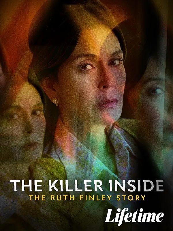 Volledige Cast van The Killer Inside: The Ruth Finley Story (Film, 2024 ...