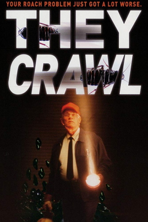 They Crawl (Film, 2001) - MovieMeter.nl