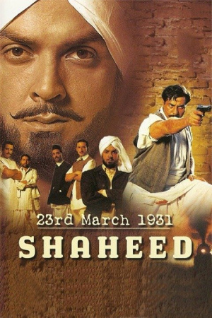 23rd March 1931: Shaheed (Film, 2002) - MovieMeter.nl