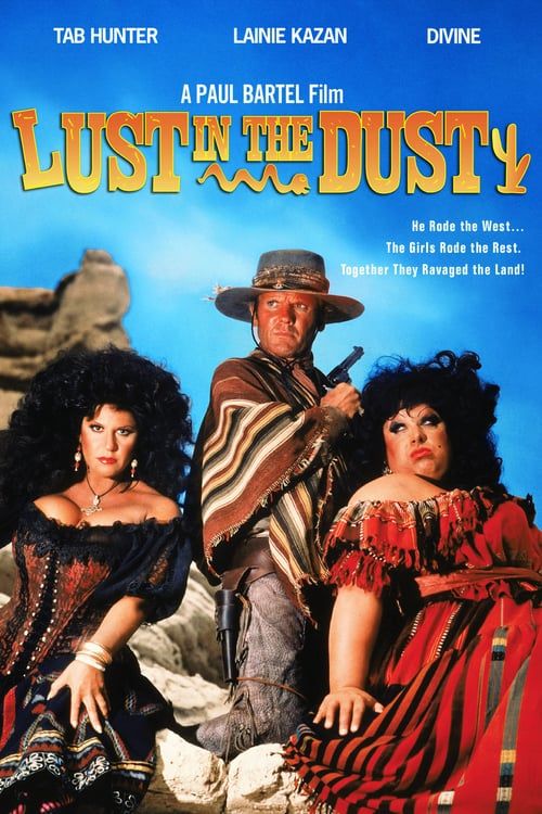 Volledige Cast van Lust in the Dust (Film, 1985) - MovieMeter.nl