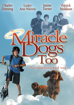 Volledige Cast van Miracle Dogs Too (Film, 2006) - MovieMeter.nl