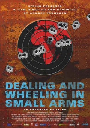 Dealing and Wheeling in Small Arms (Film, 2006) - MovieMeter.nl